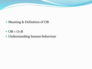 Introduction to Organizational Behaviour | PPTX
