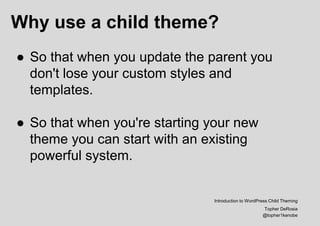 Introduction to WordPress Child Theming, WordCamp Kansas City, 2015 | PPT