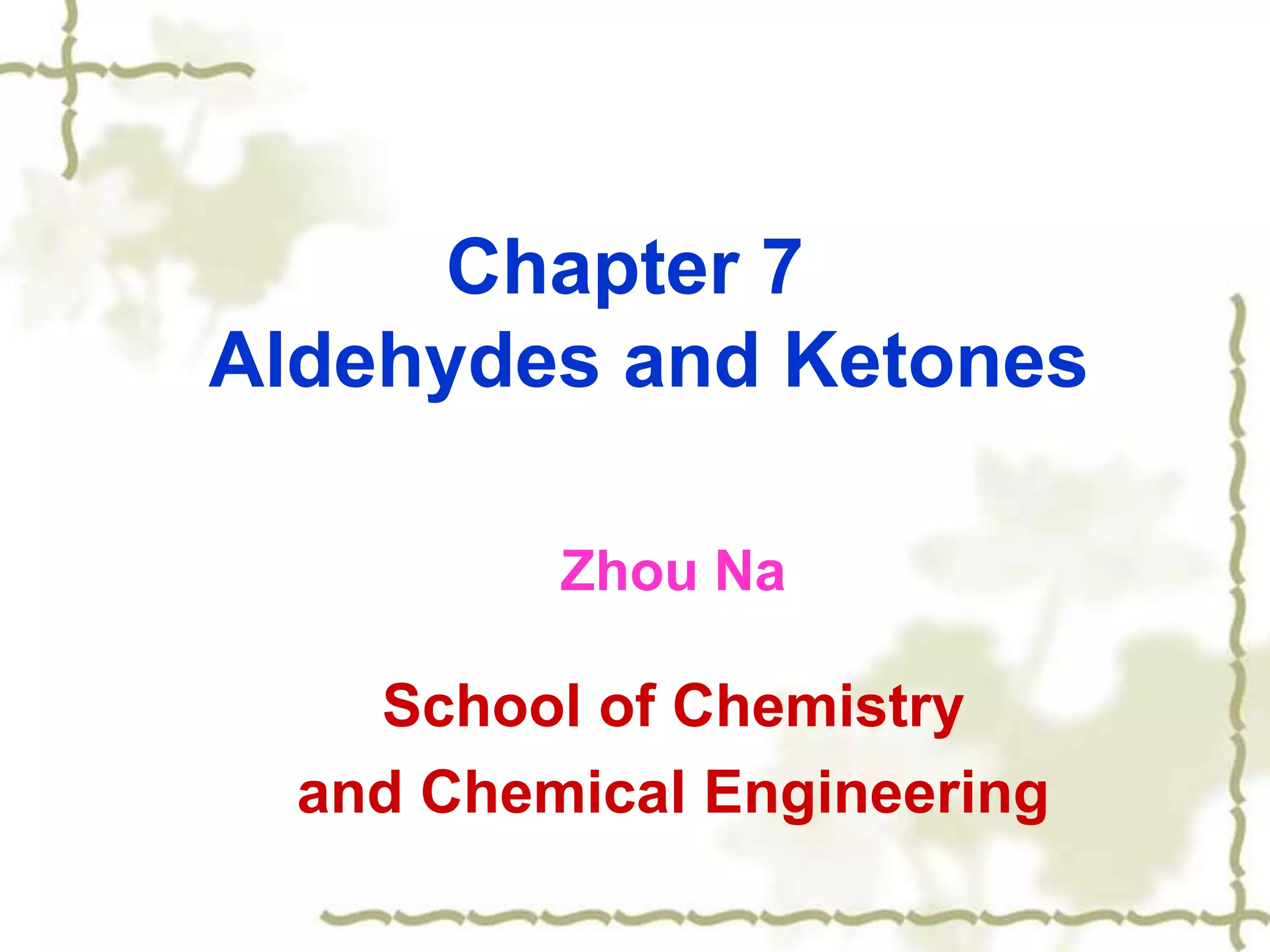 oc-ch7 Aldehyde and ketone.ppt