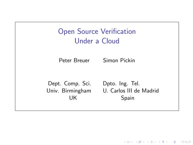 Open Source Verification under a Cloud (OpenCert 2010) | PPT