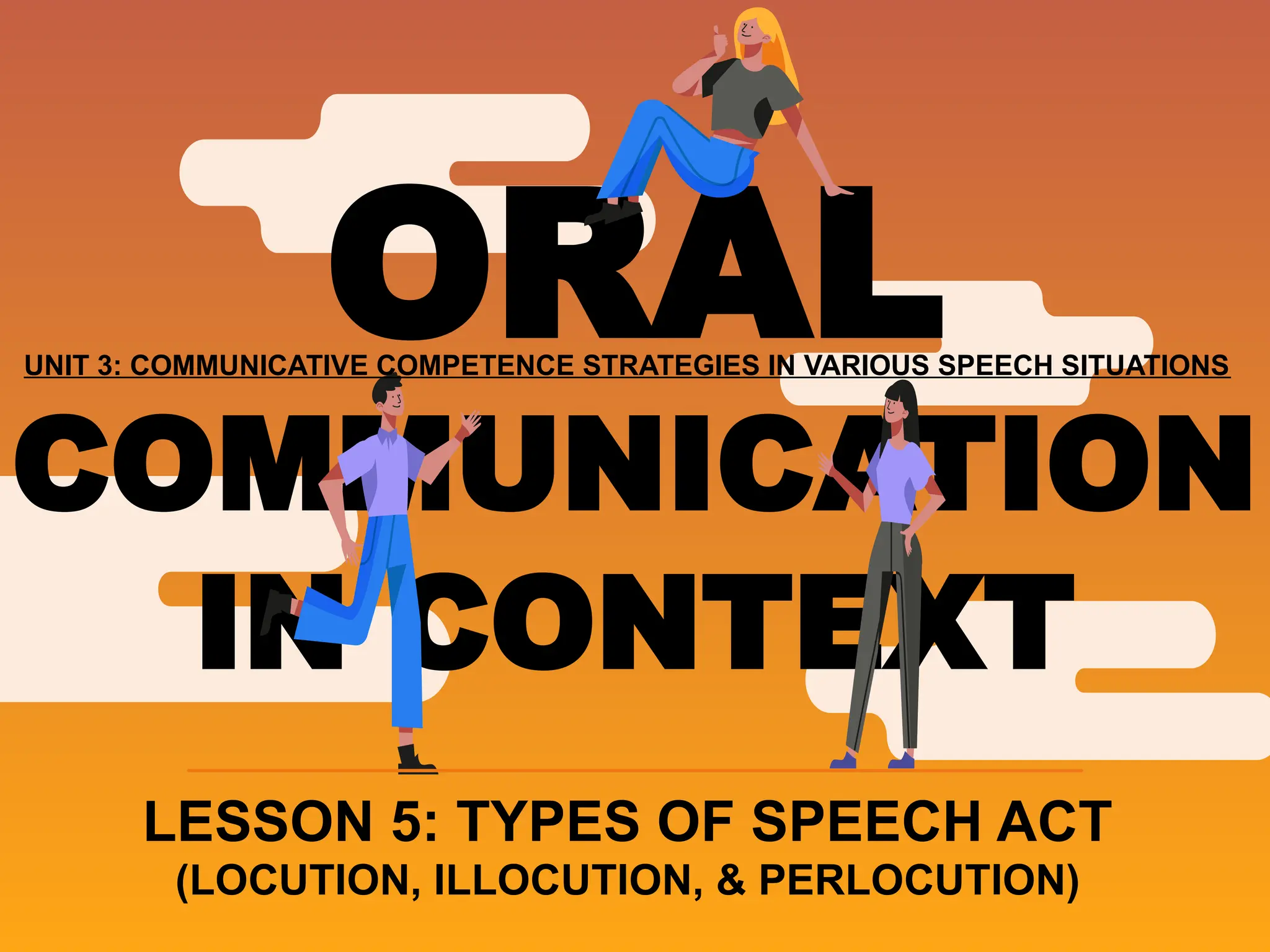 TYPES OF SPEECH ACT , LOCUTION, ILLOCUTION, PERLOCUTION.pptx