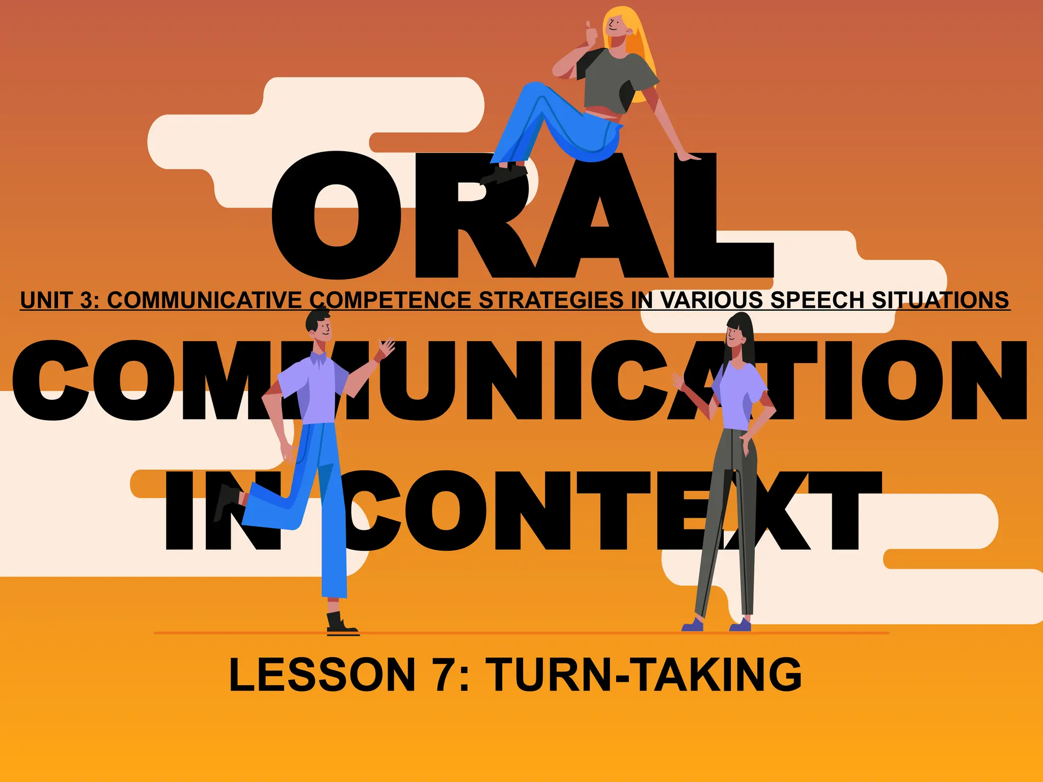 ORAL COMMUNICATION IN CONTEXT - TURN TAKING.pptx