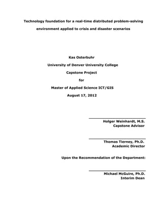 Technology Foundation for a Real-Time Distributed Problem-Solving Environment Applied to Crisis ...