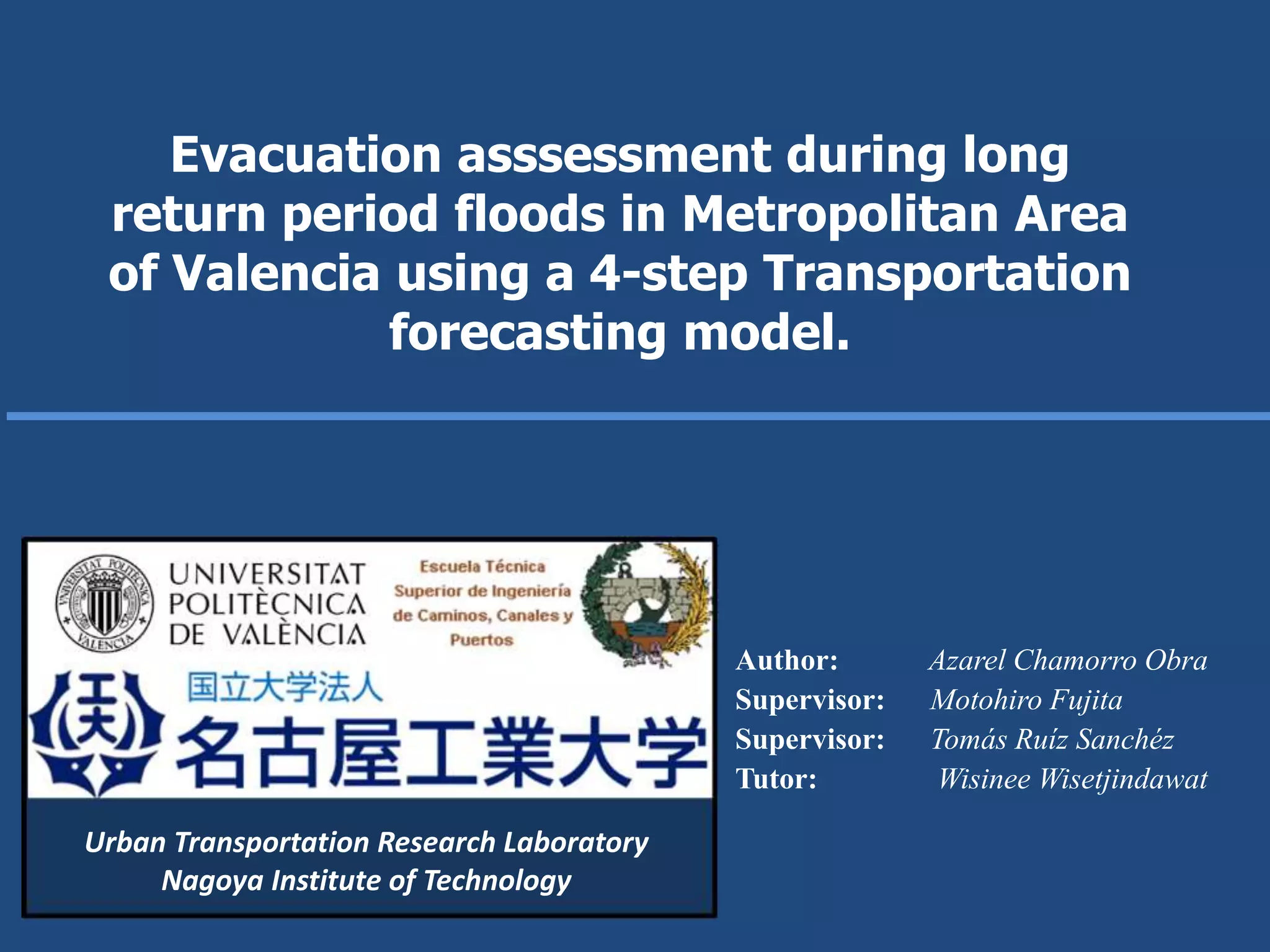 Evacuation asssessment during long return period floods in Metropolitan ...
