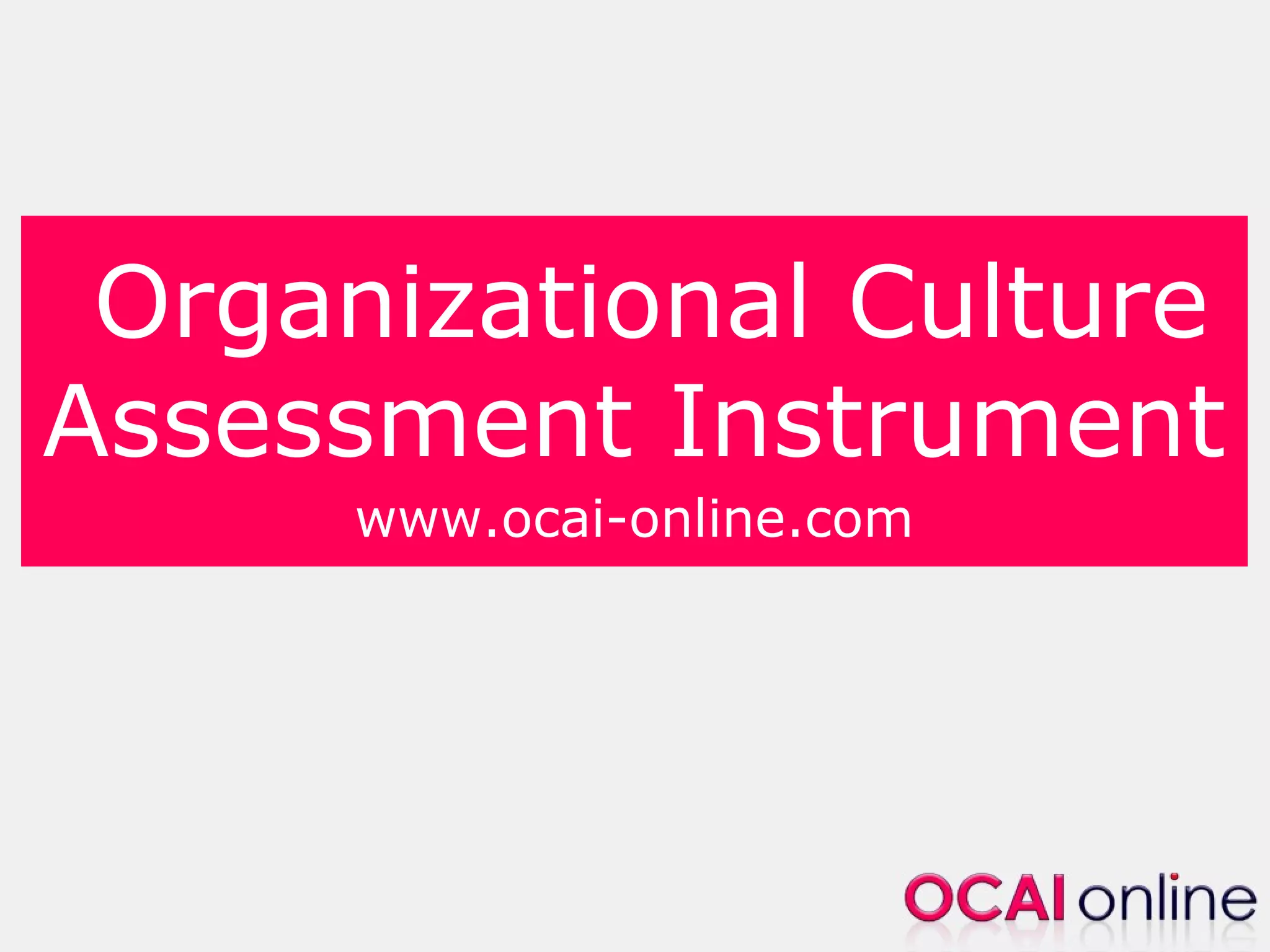 Organizational Culture Change: Use OCAI | PPT