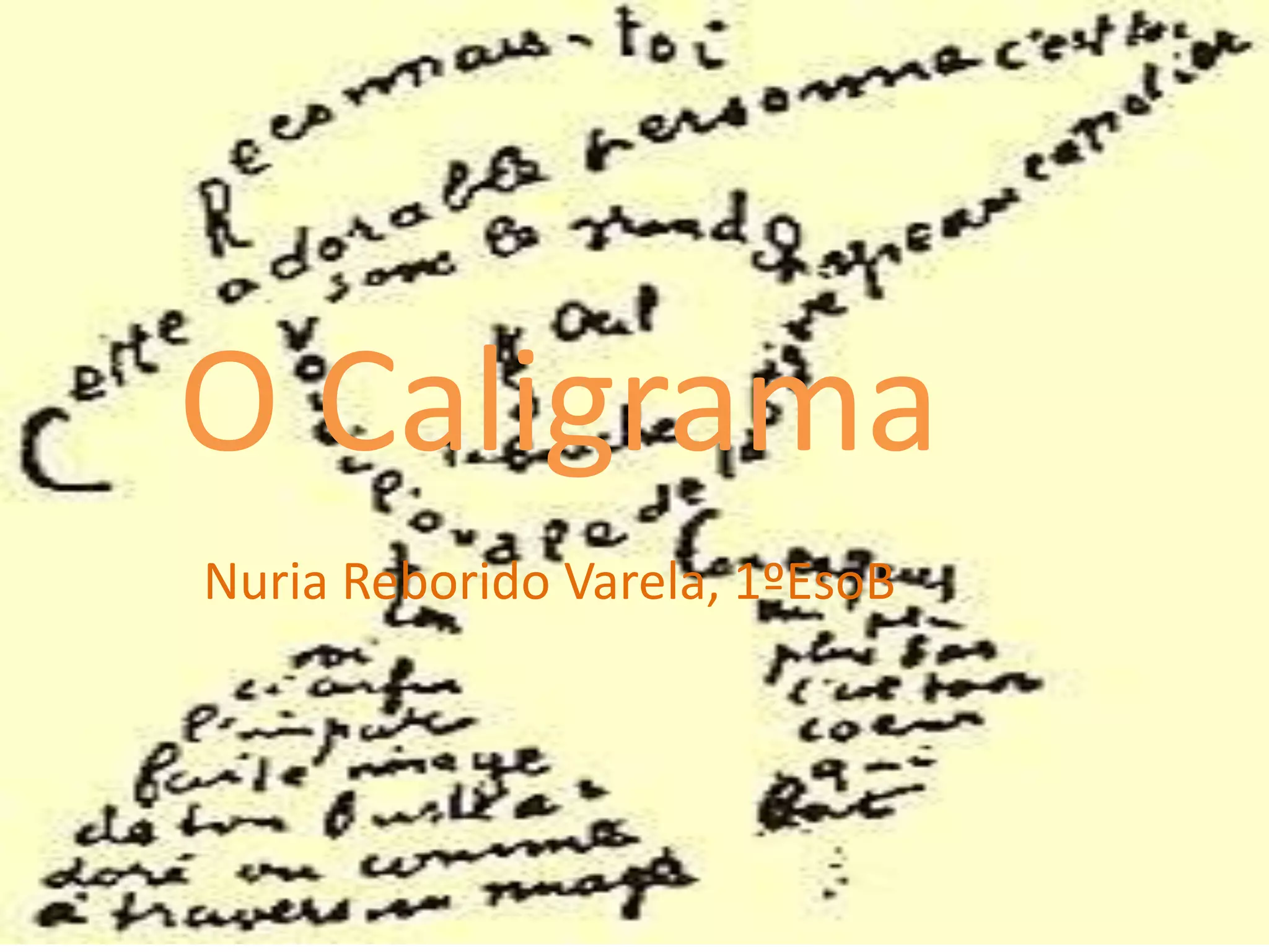 O caligrama nuria reborido varela 1º eso b | PPTX