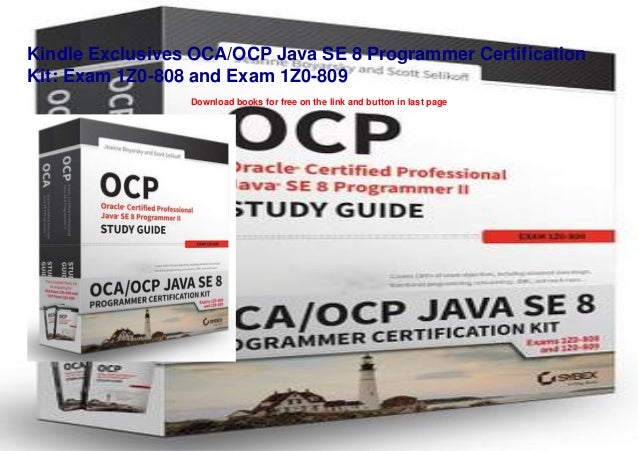 First Reads Ocaocp Java Se 8 Programmer Certification Kit Exam 1z0 808 And Exam 1z0 809