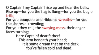 o captain my captain poem by Walt Whitman | PPTX