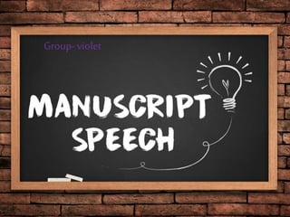 Manuscript Speech (Oral Communication Grade 11) | PPTX