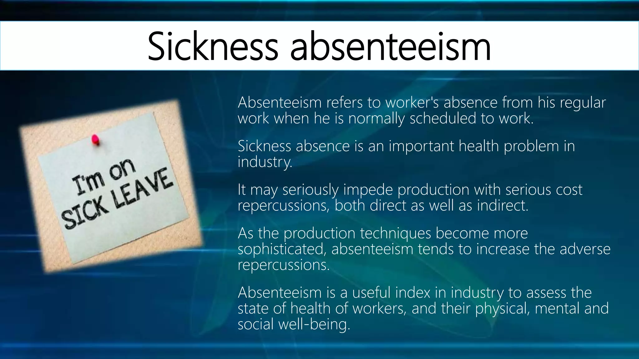 Occupational Diseases (Part 4) - Sickness Absenteeism | PPTX