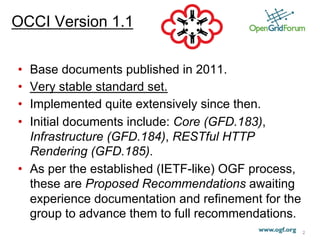 OCCI - The Open Cloud Computing Interface – flexible, portable, interoperable, extensible and ...