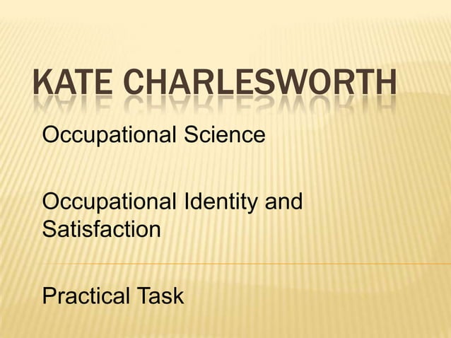 Occupational Identity and Satisfaction | PPT