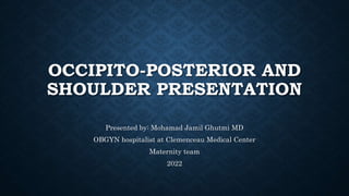 occipito posterior and shoulder presentation.pptx