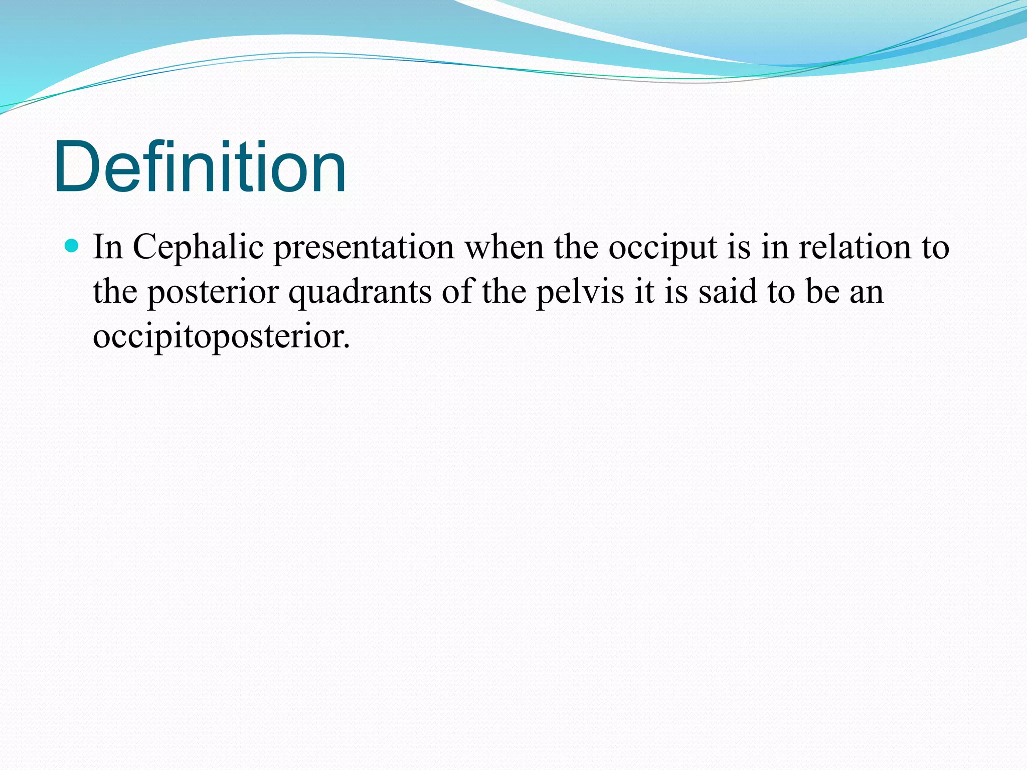 Occipitoposterior position | PPTX