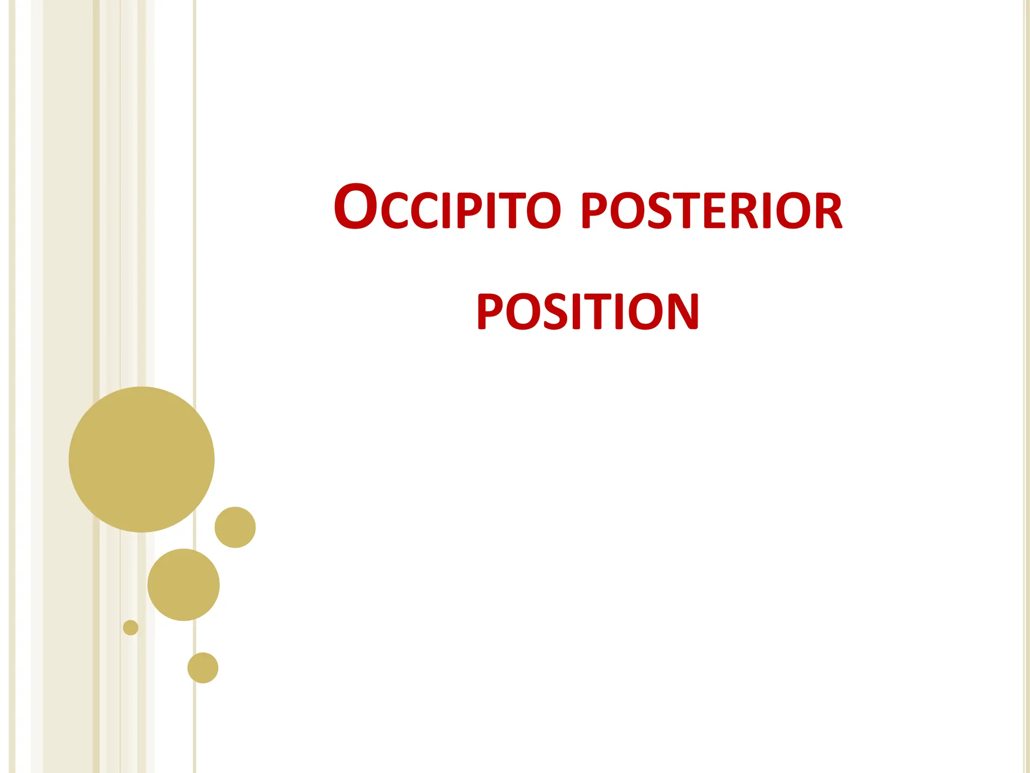 Occipito posterior position 20.06.2020 final.ppt