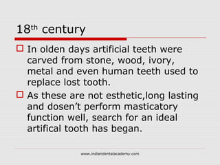 Developments in the Occlusal patterns of artificial Teeth / orthodontic ...