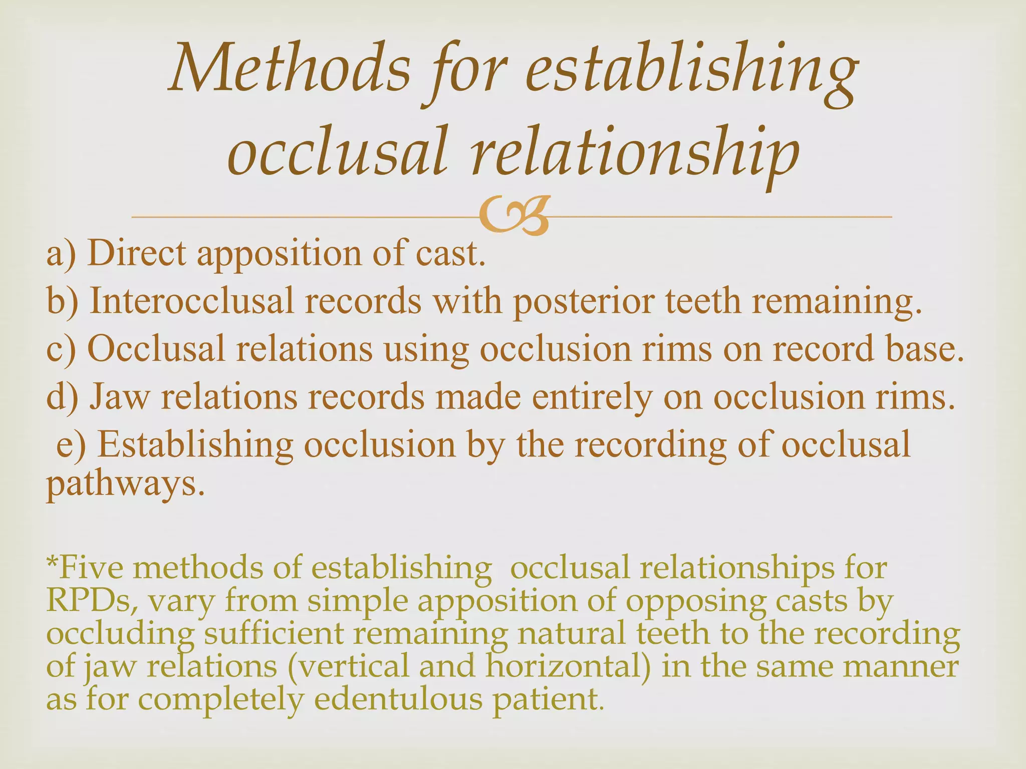 Occlusal relationship for removable partial denture | PPTX
