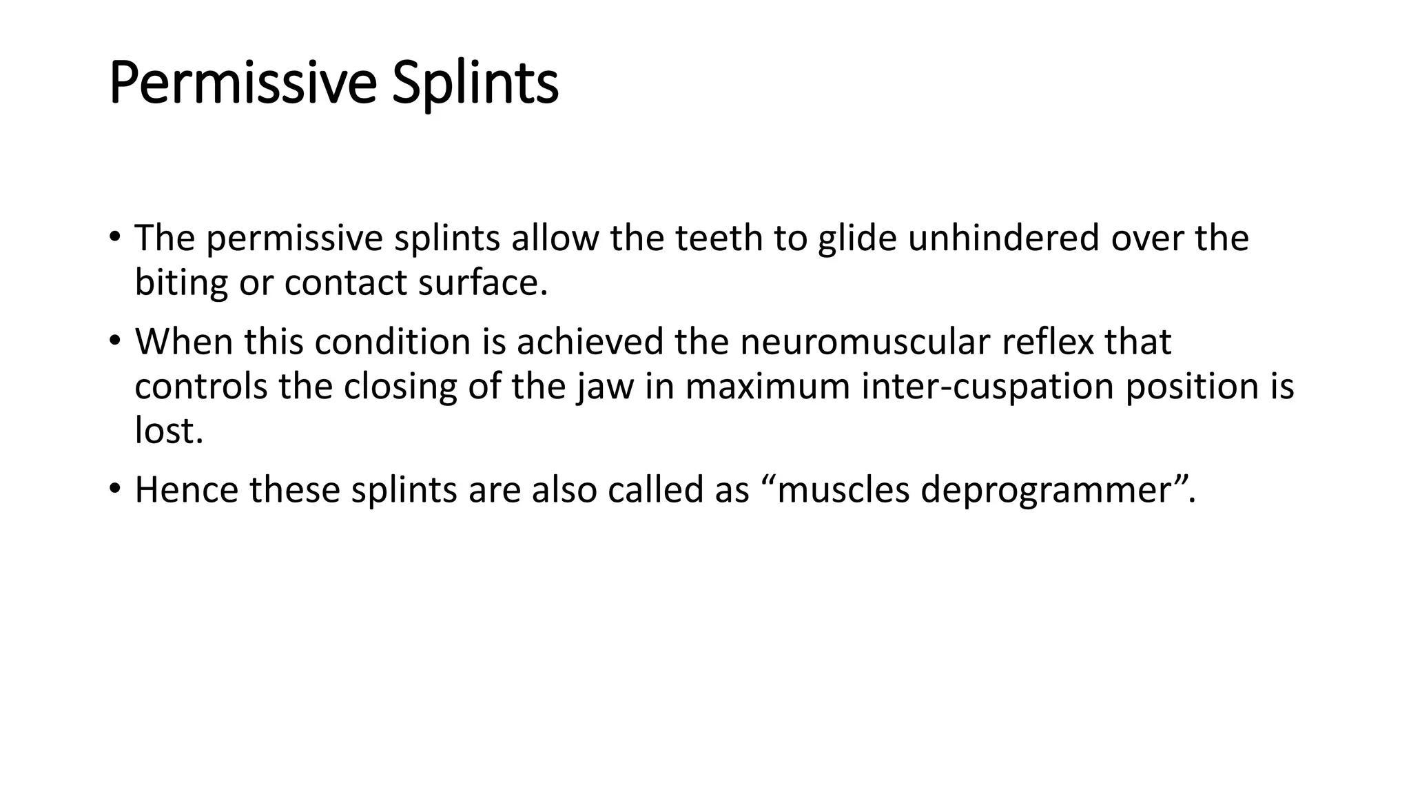 Occlusal splints | PPTX
