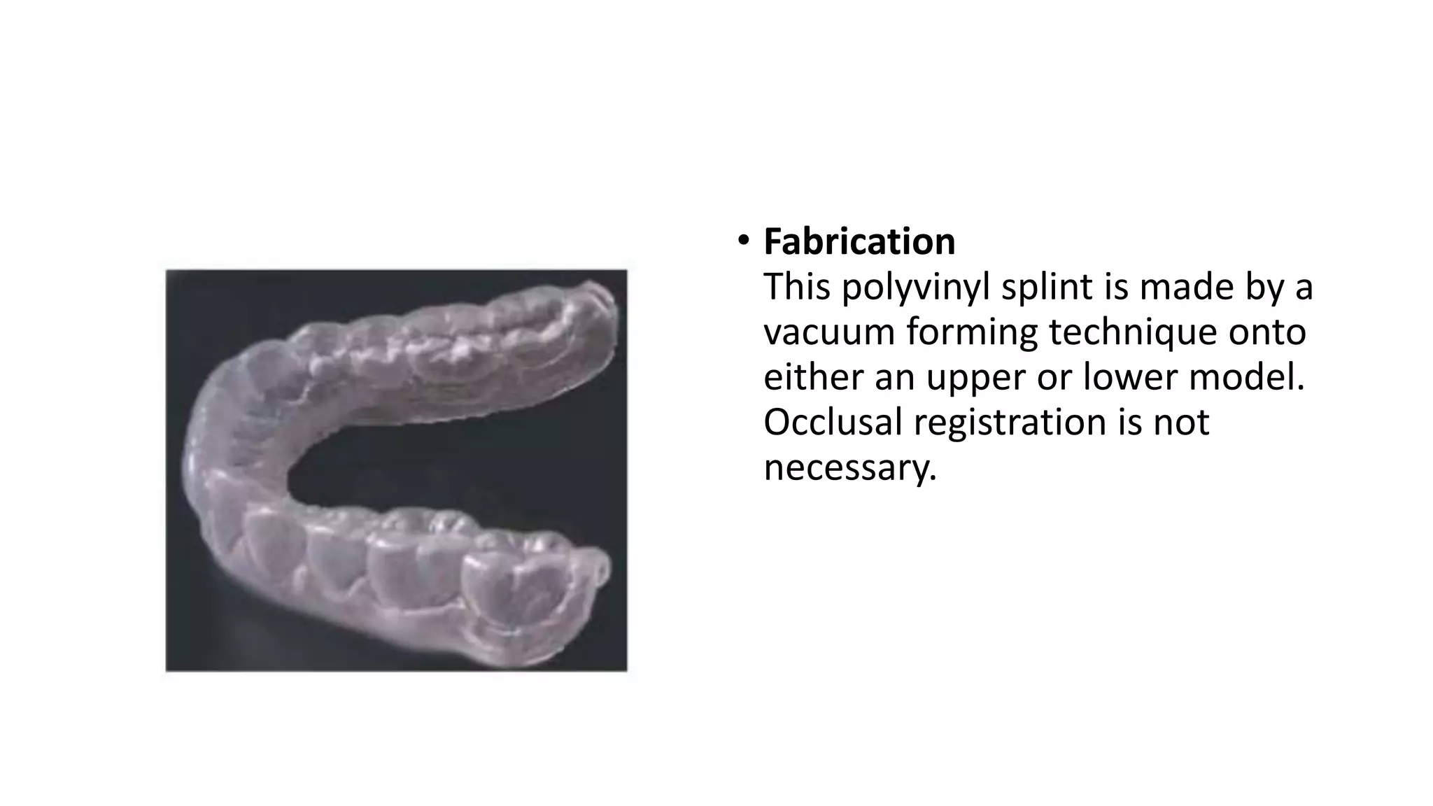 Occlusal splints | PPTX