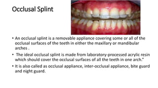 Upper Occlusal Splints Tmj