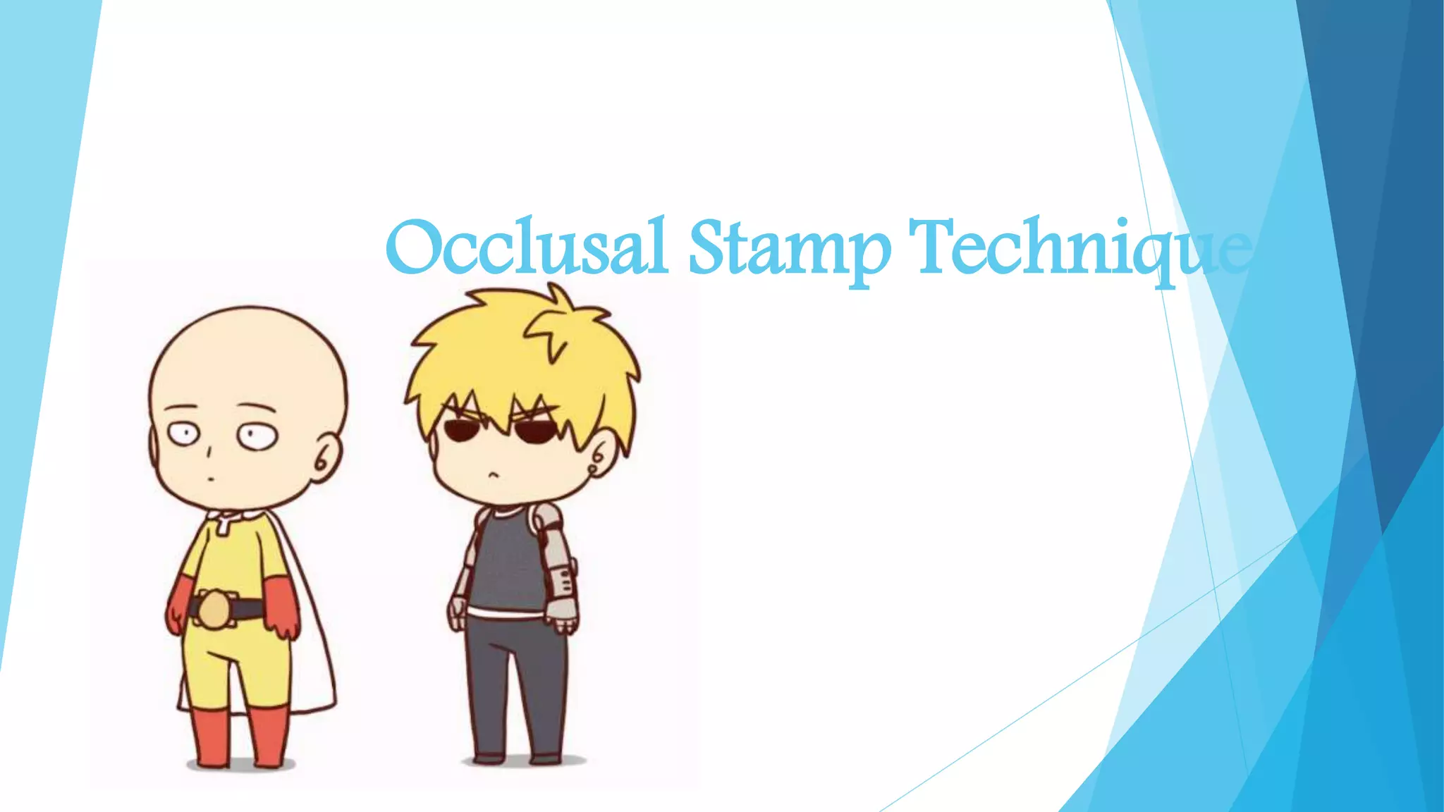 Occlusal stamp technique | PPTX