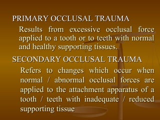 Occlusion in Periodontics | PPT