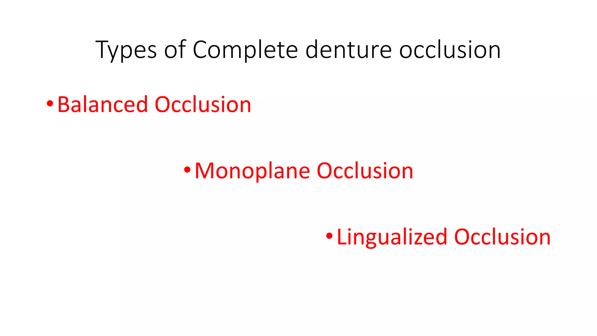Occlusion in Complete denture | PPTX