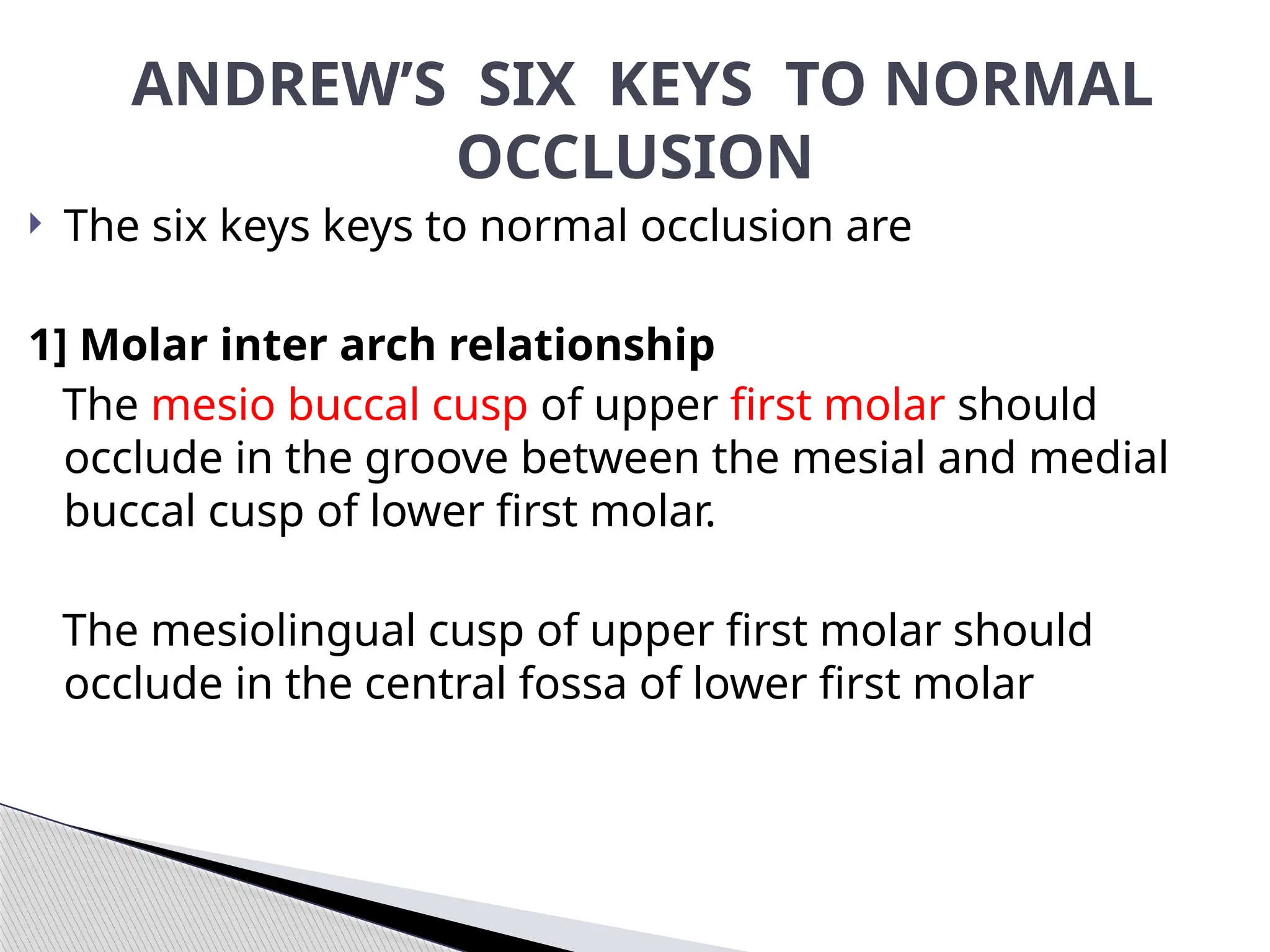 OCCLUSION- Occlusion is a complex phenomenon involving the teeth ...