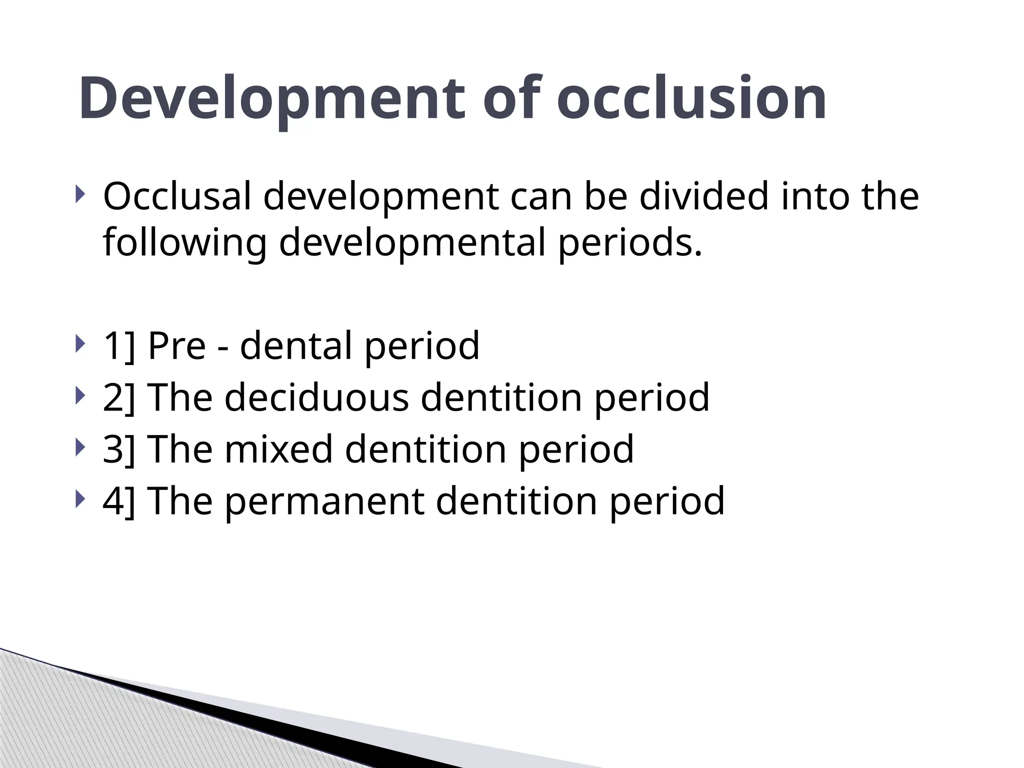 OCCLUSION- Occlusion is a complex phenomenon involving the teeth ...
