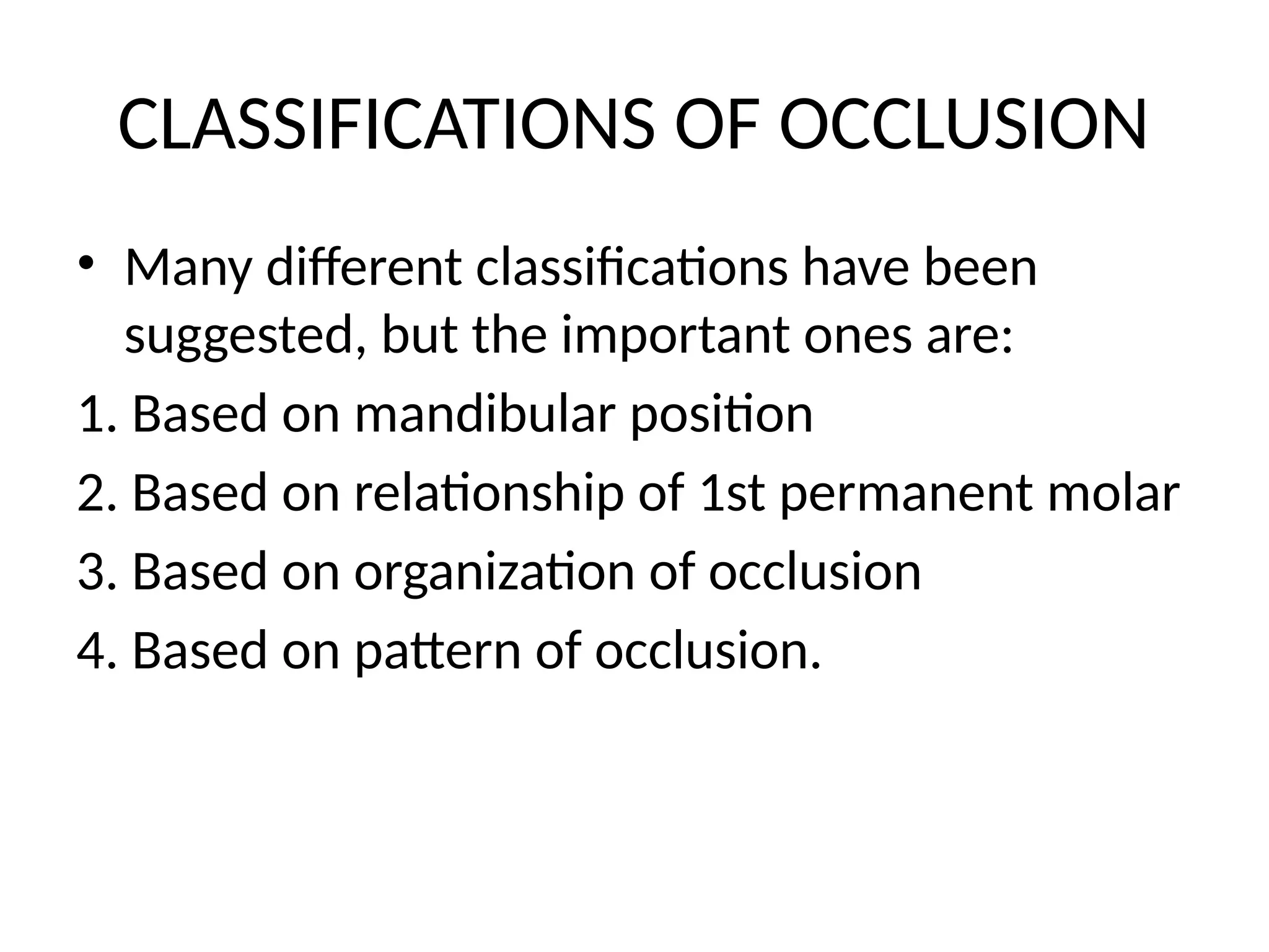 orthodontics definition,classificationOcclusion.pptx