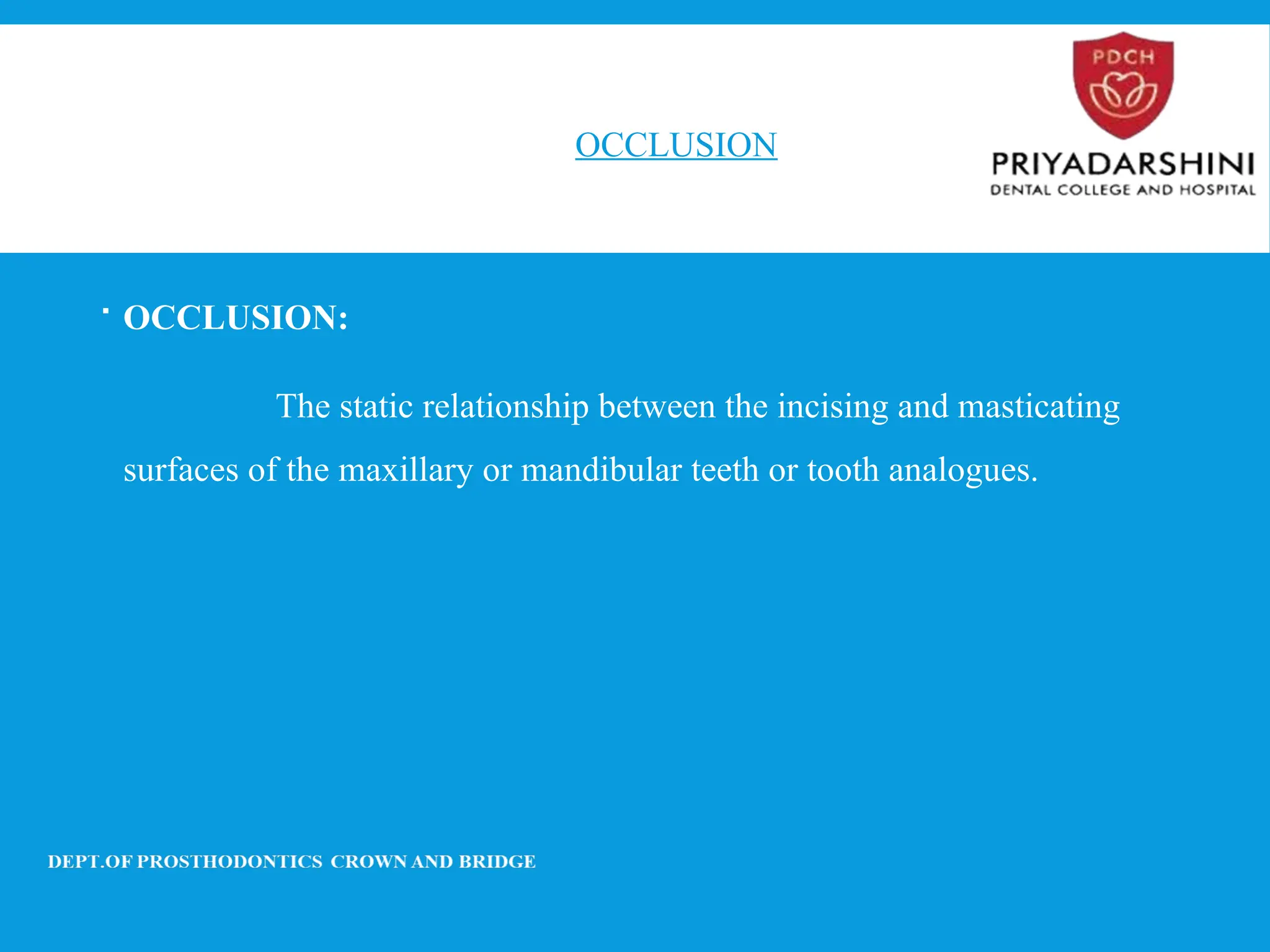 Occlusion of fixed bridges and crowns dentistry | PPTX