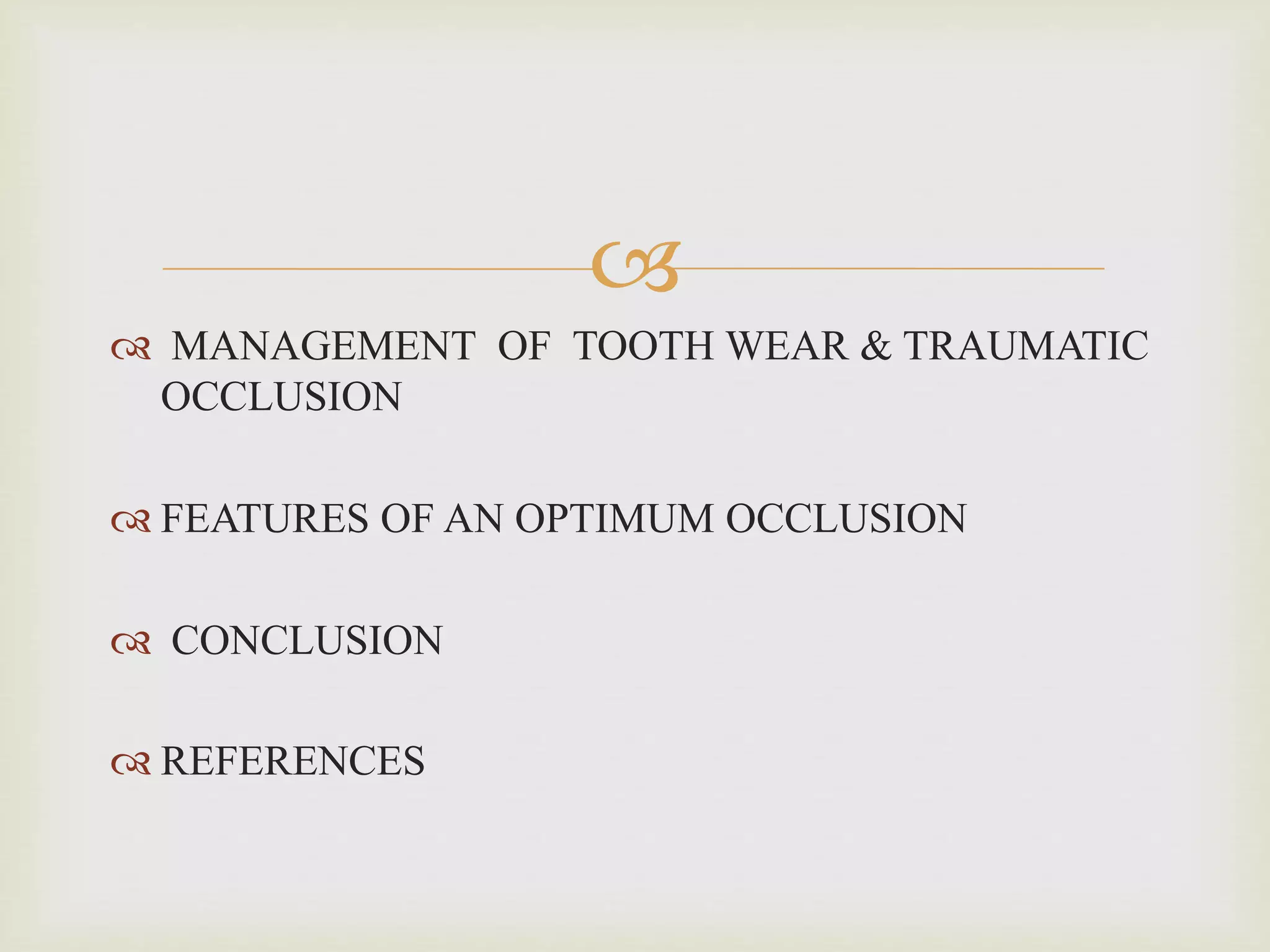 Occlusion in conservative dentistry | PPTX