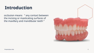 OCCLUSION IN COMPLETE DENTURE PROSTHO.pptx