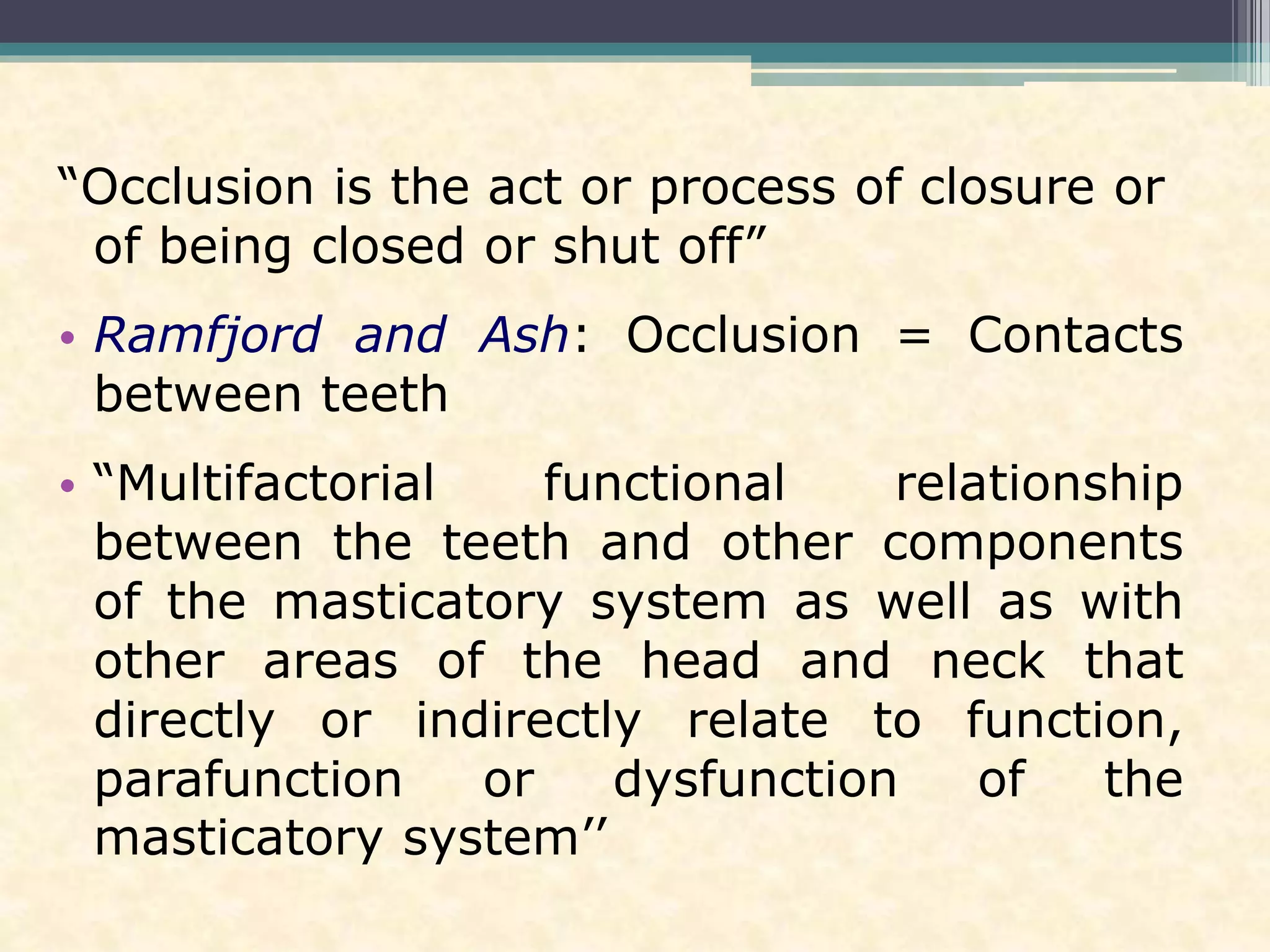 Occlusion in dentistry | PPTX