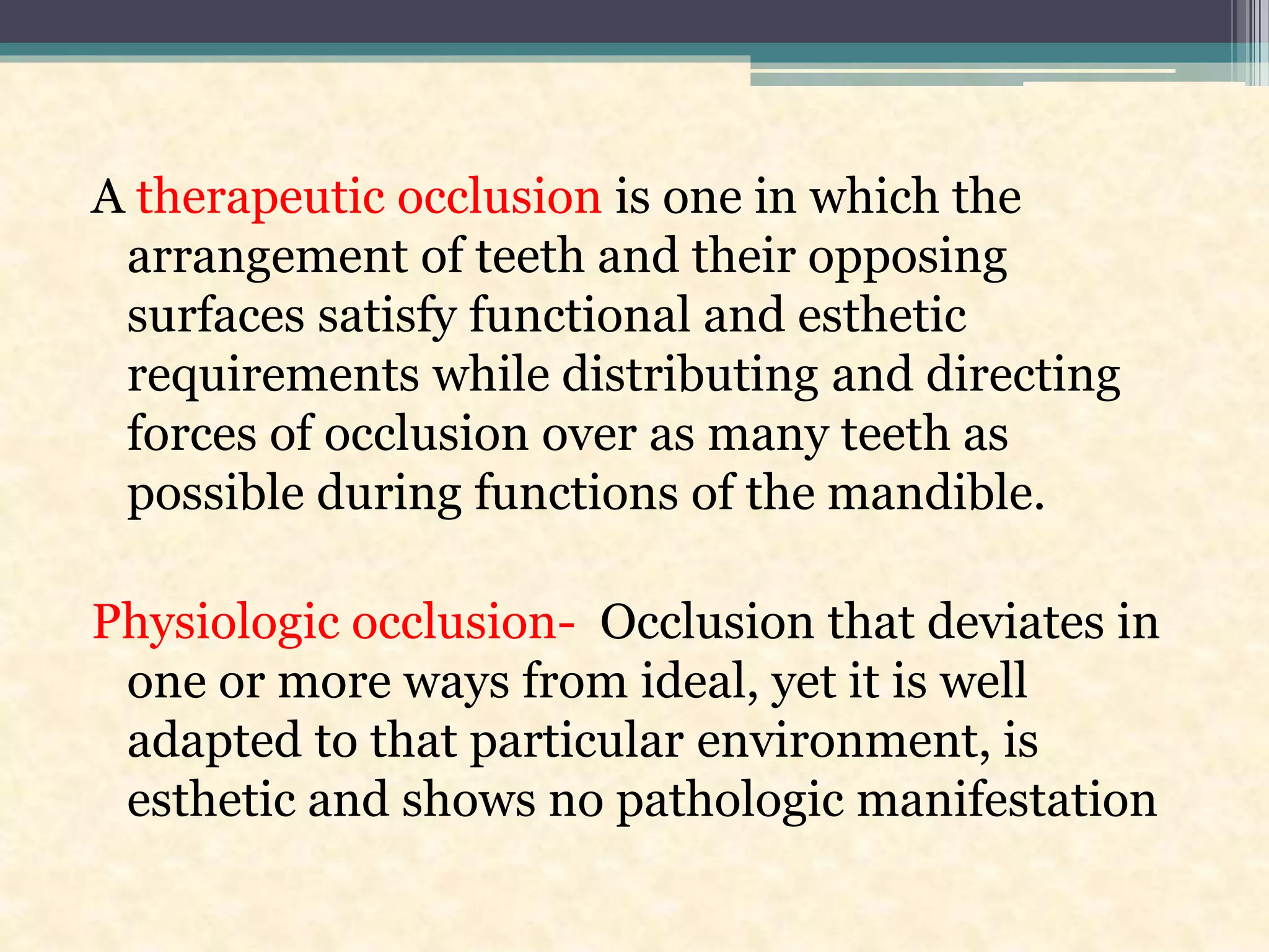 Occlusion in dentistry | PPTX