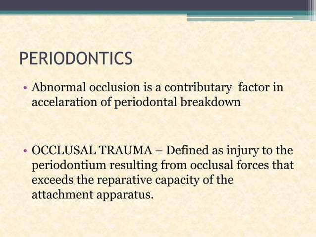 Occlusion in dentistry | PPTX | Dental Health | Diseases and Conditions