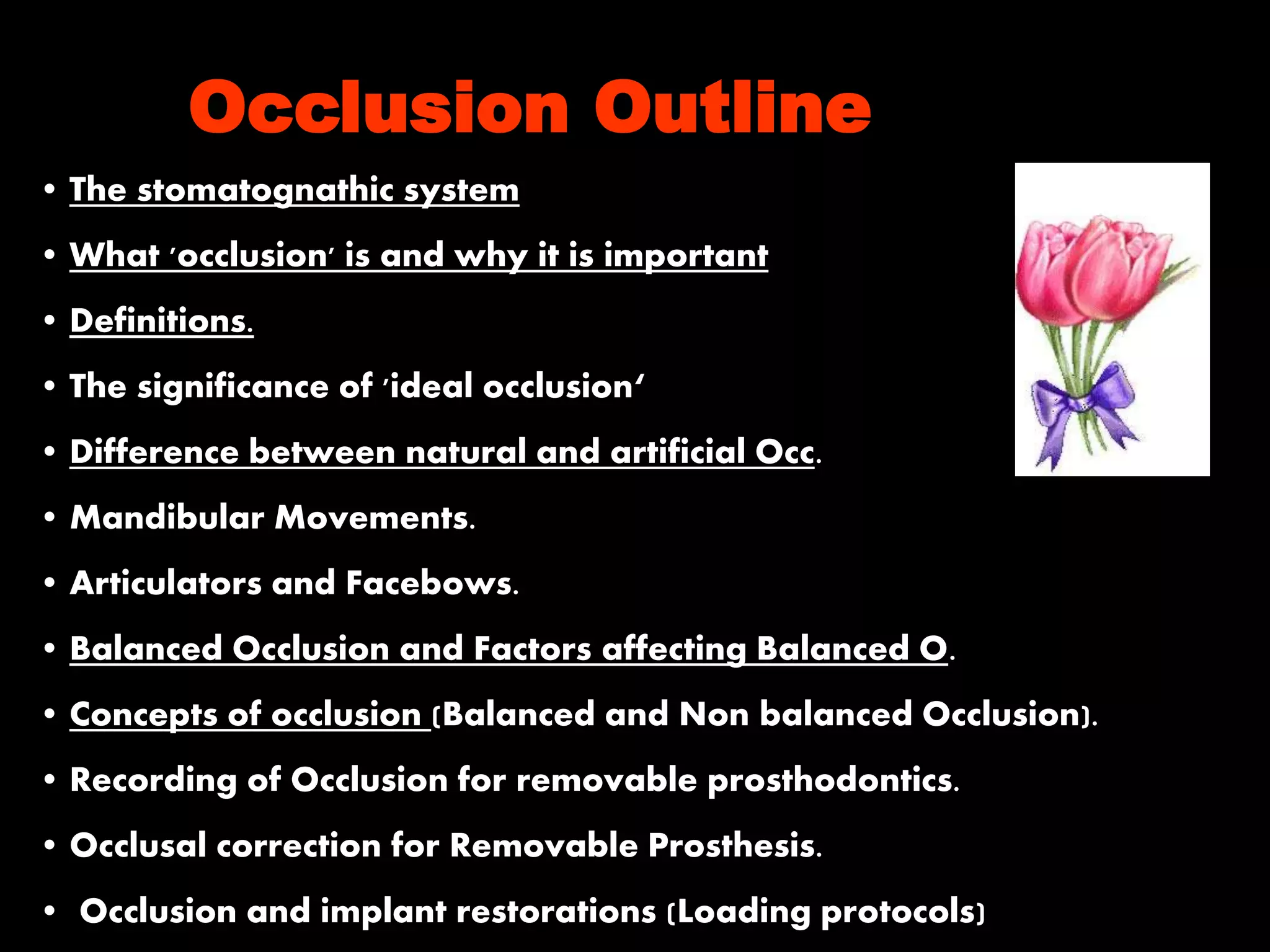 Occlusion in prosthodontics (Revision for 5th year students) | PPT
