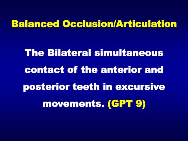Occlusion of single denture (Management of Maxillary and Mandibular ...