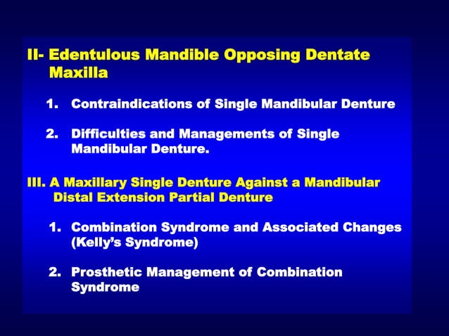 Occlusion of single denture (Management of Maxillary and Mandibular ...