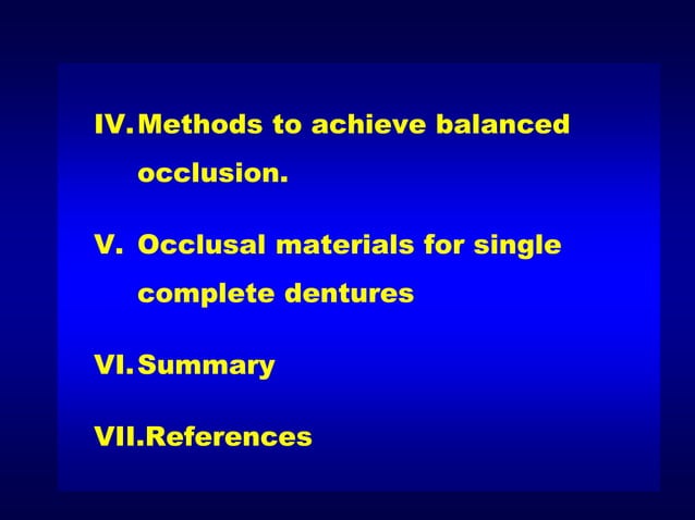 Occlusion of single denture (Management of Maxillary and Mandibular ...
