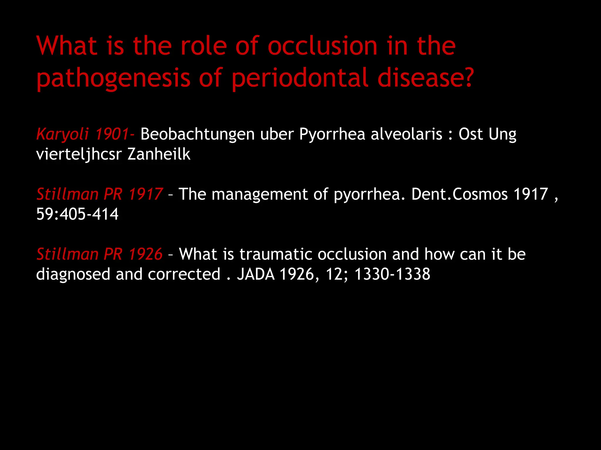 ROLE OF OCCLUSION IN FIELD OF PERIODONTOLOGY | PPTX