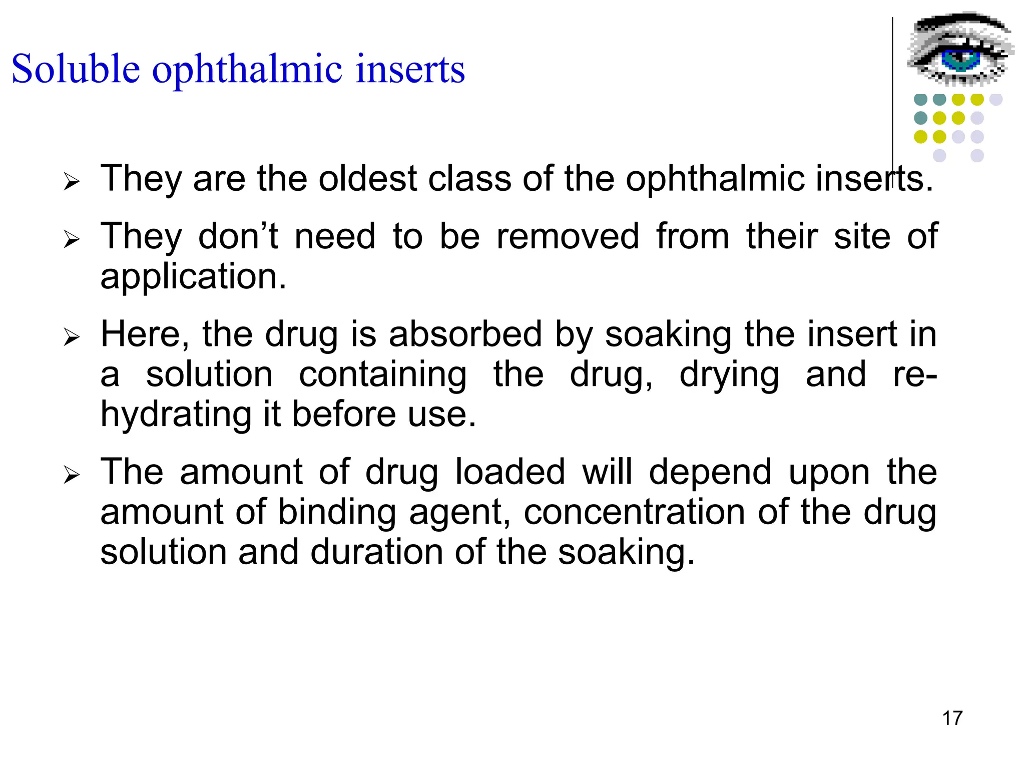 OCCULARDRUGDELIVERYSYSTEM Introduction Potential benefits ...