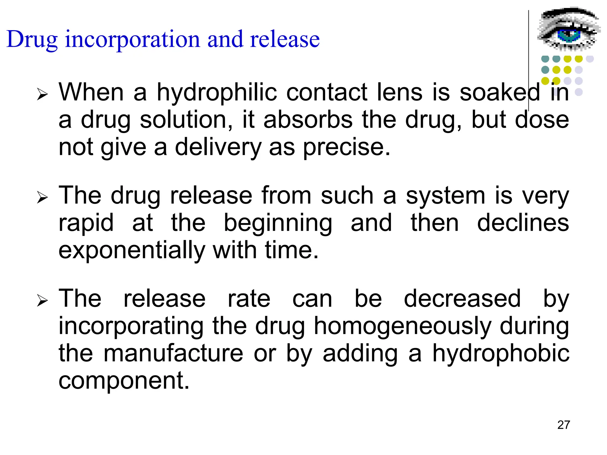 OCCULARDRUGDELIVERYSYSTEM Introduction Potential benefits ...