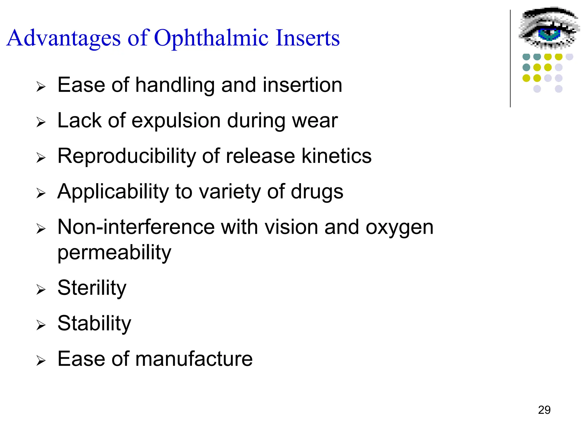 OCCULARDRUGDELIVERYSYSTEM Introduction Potential benefits ...