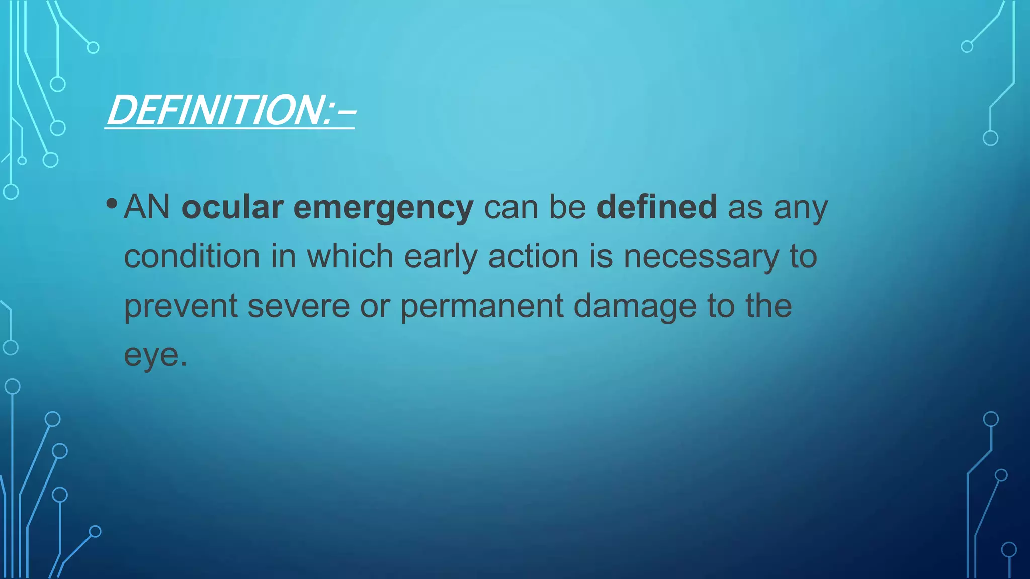 Ocular emergency or eye emergency | PPTX
