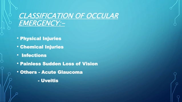 Ocular emergency or eye emergency | PPTX