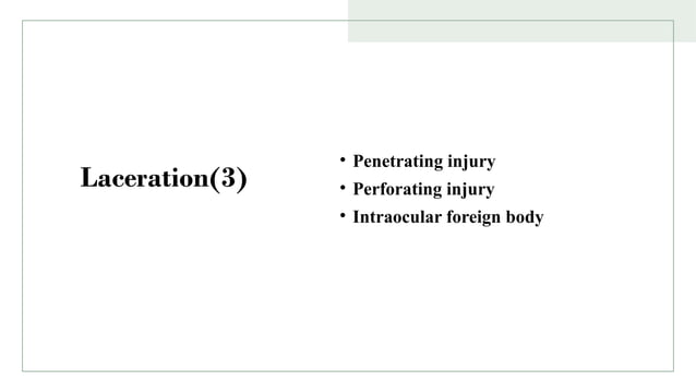 OCCULAR INJURIES ,TYPES AND ITS MANAGEMENT | PPT