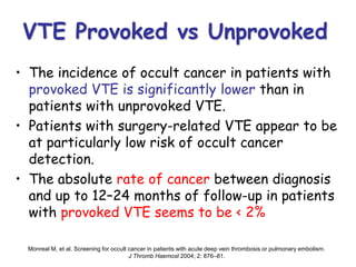 Occult cancer screening in thromboembolic disease | PPT
