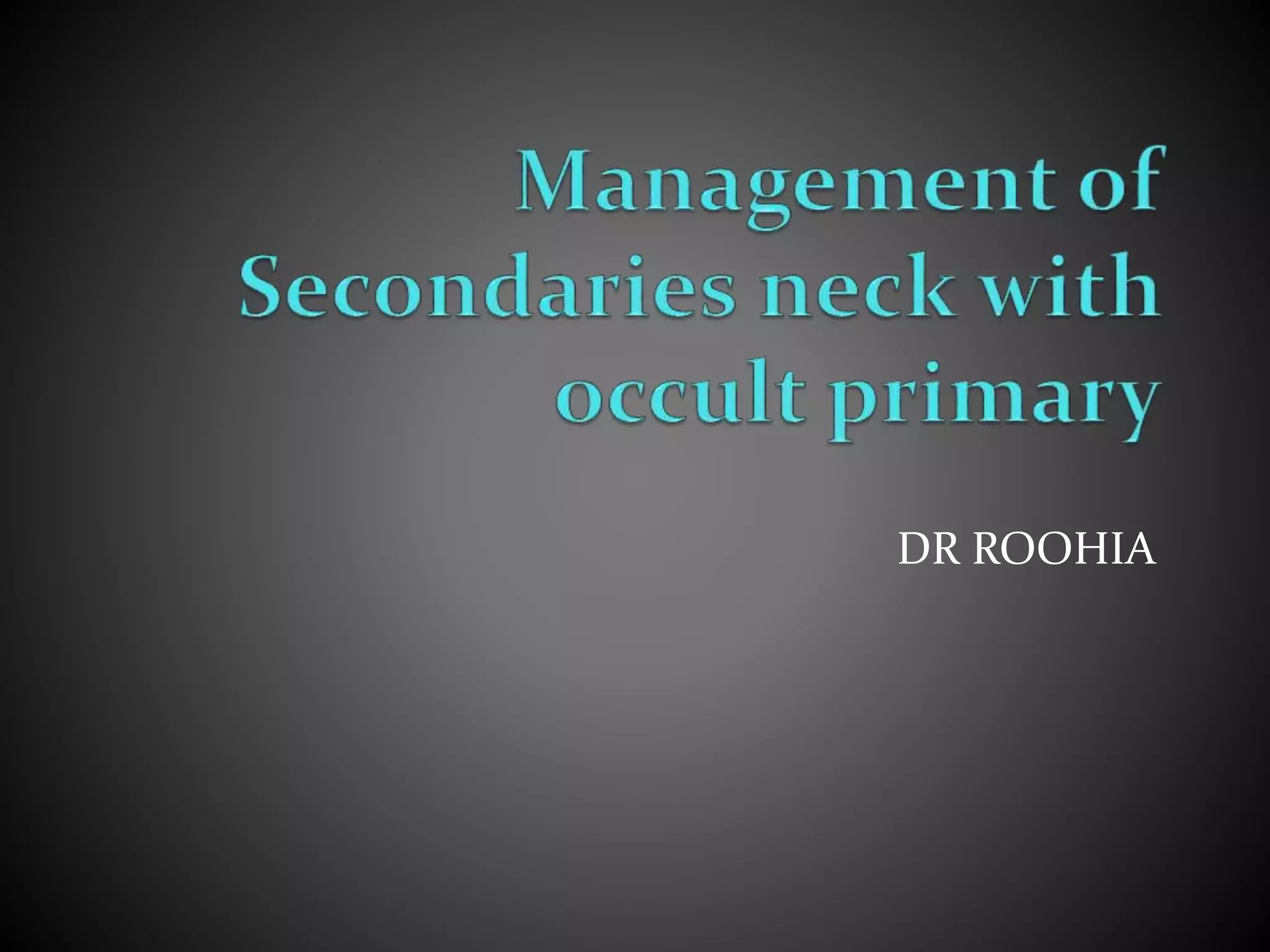 Occult primary mangmnt | PPTX