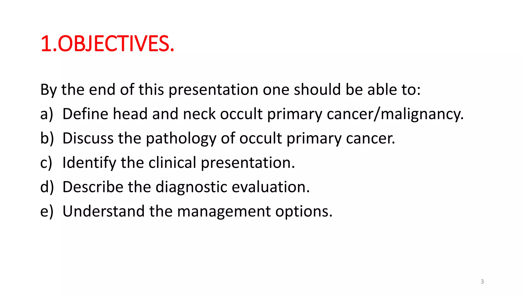 HEAD AND NECK OCCULT PRIMARY CANCERS. SAM & RICH.pptx